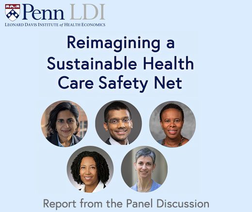 Penn LDI - The Leonard Davis Institute of Health Economics at the ...